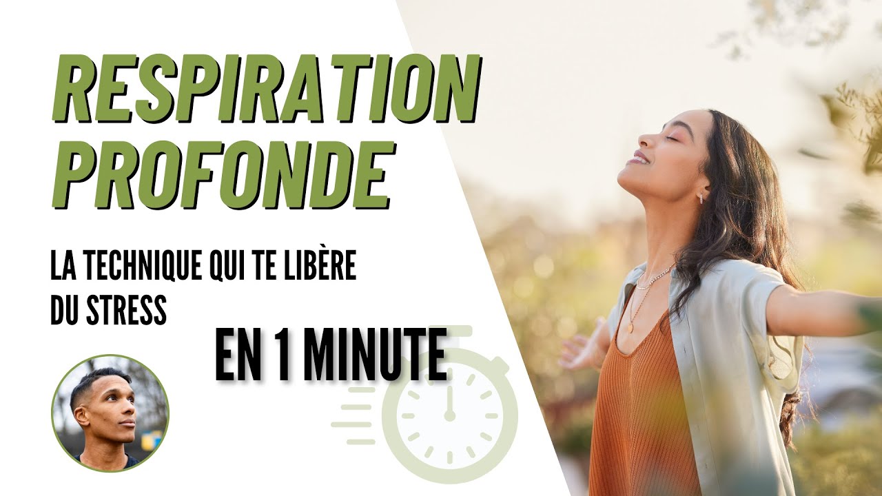 La Respiration Profonde | L'Outil Anti-Stress Efficace & Gratuit ...