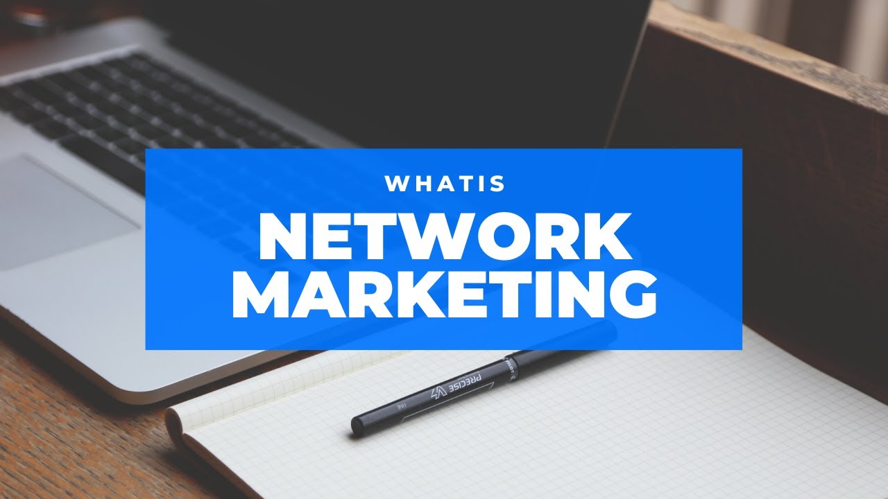 What Is Network Marketing Basics Of Network Marketing Network what-is-network-marketing-basics-of-network-marketing-network