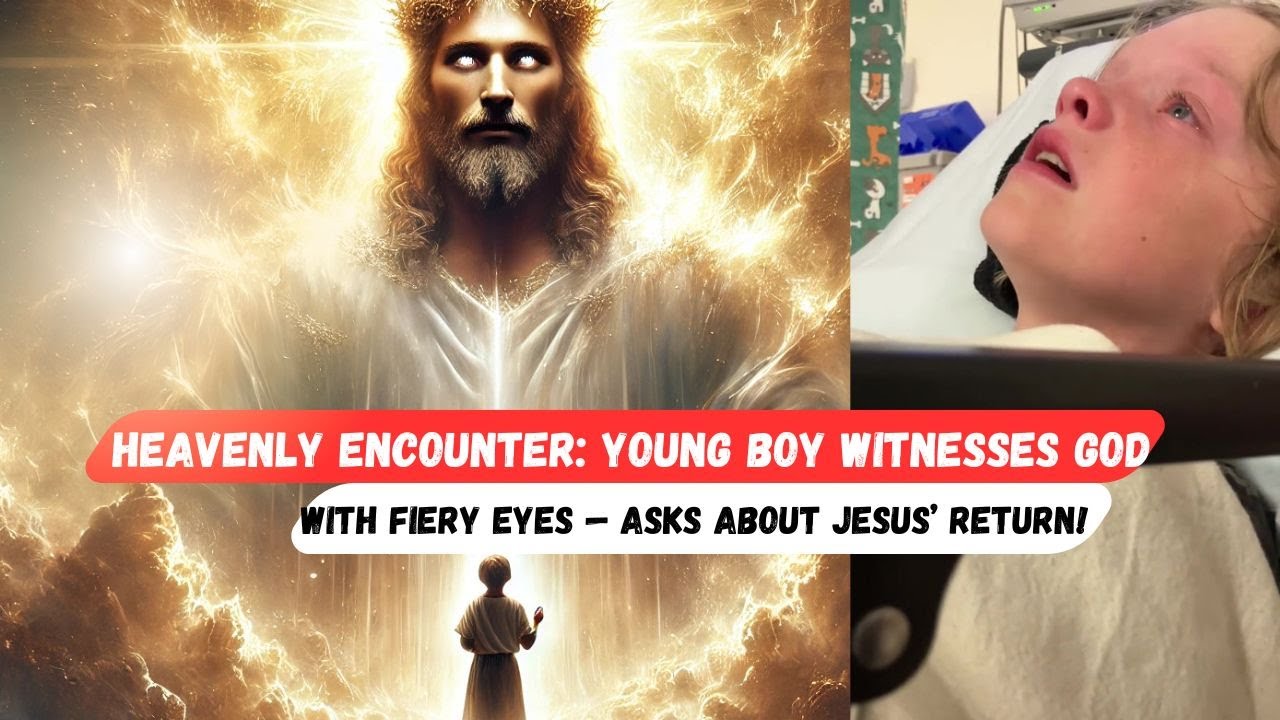 Heavenly Encounter: Young Boy Witnesses God with Fiery Eyes — Asks ...