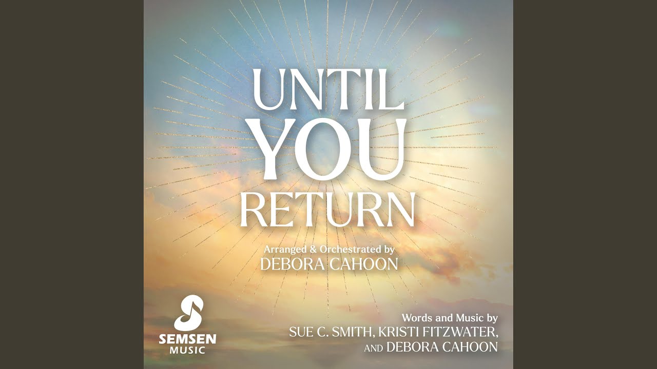 Until You Return - YouTube
