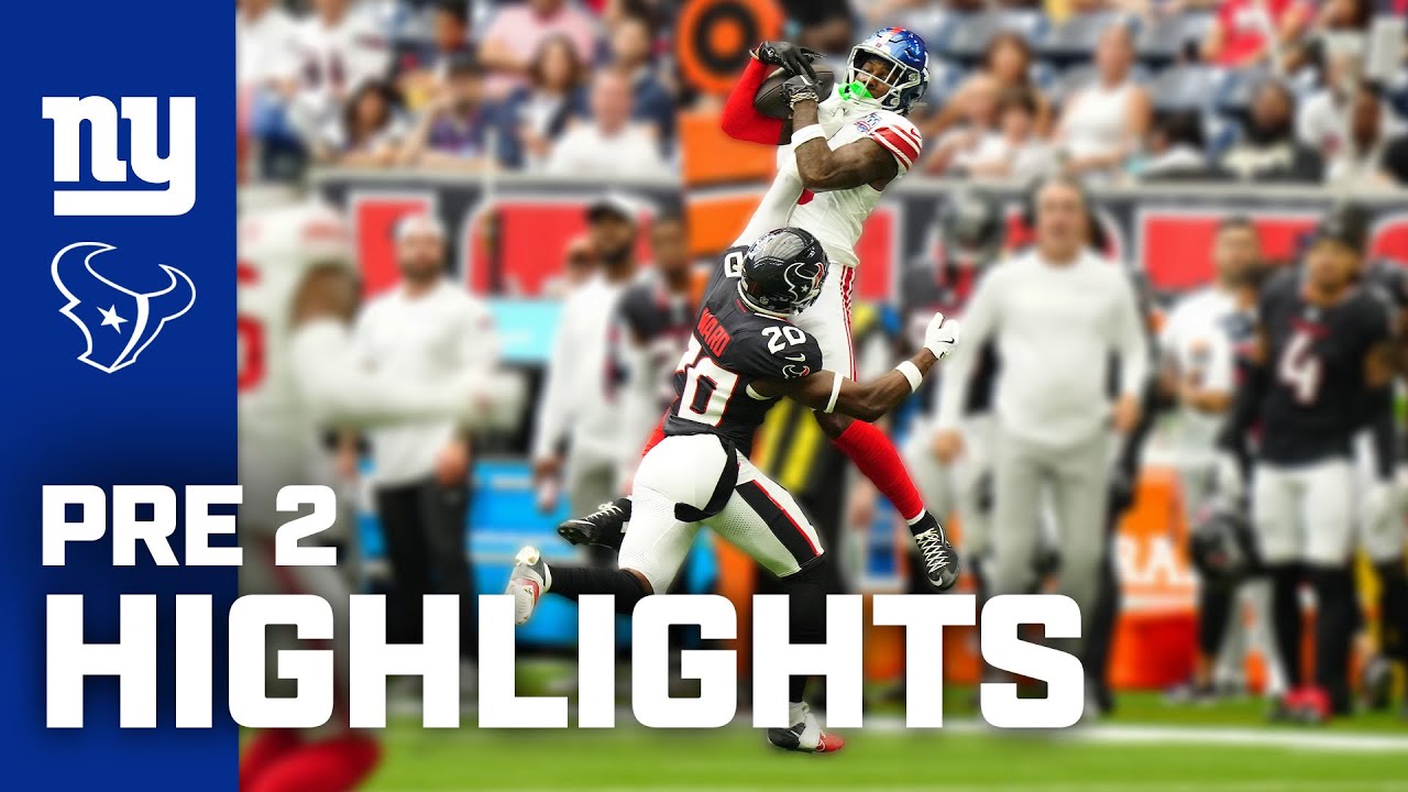 Highlights: Giants vs. Texans | 2024 Preseason Week 2 | New York Giants - YouTube