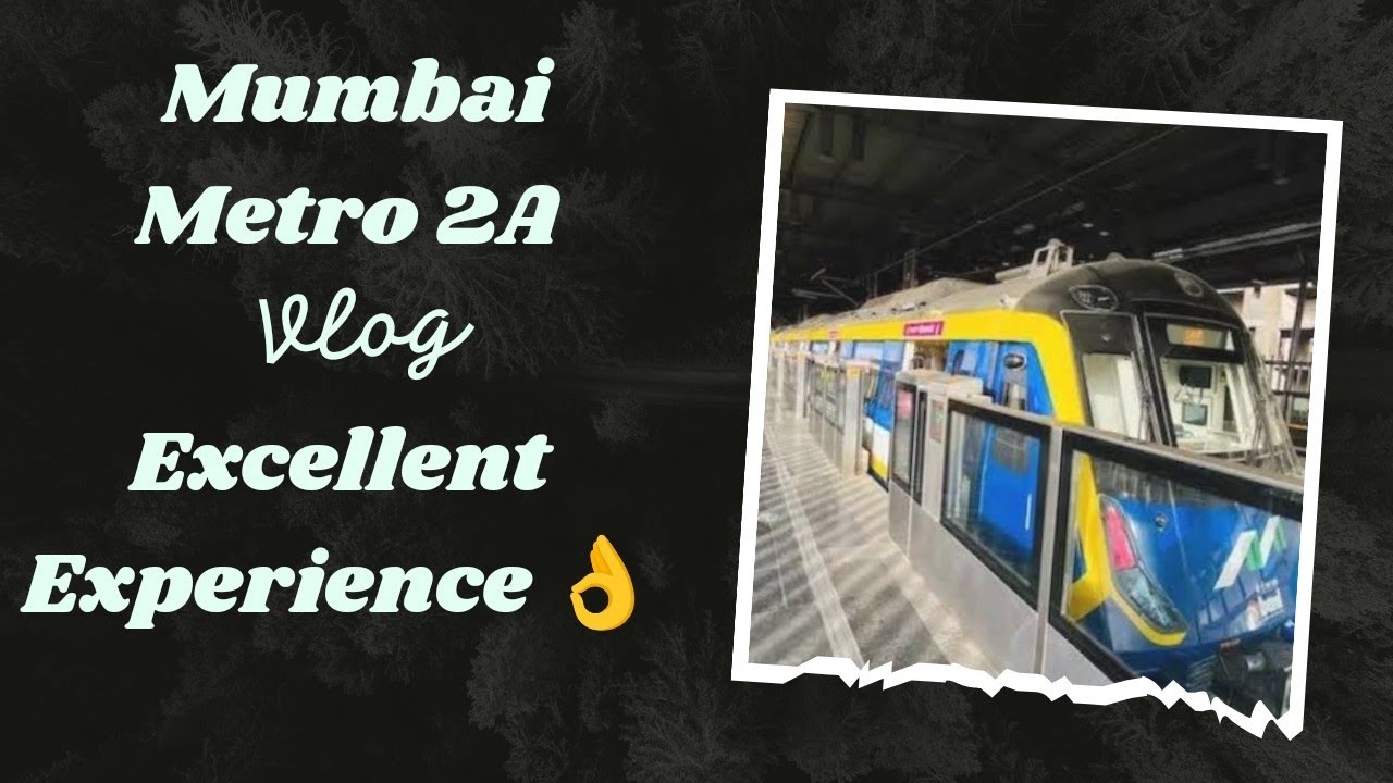 Mumbai Metro | Mumbai Metro 2a Latest Updates | Mumbai Metro Line 2a ...