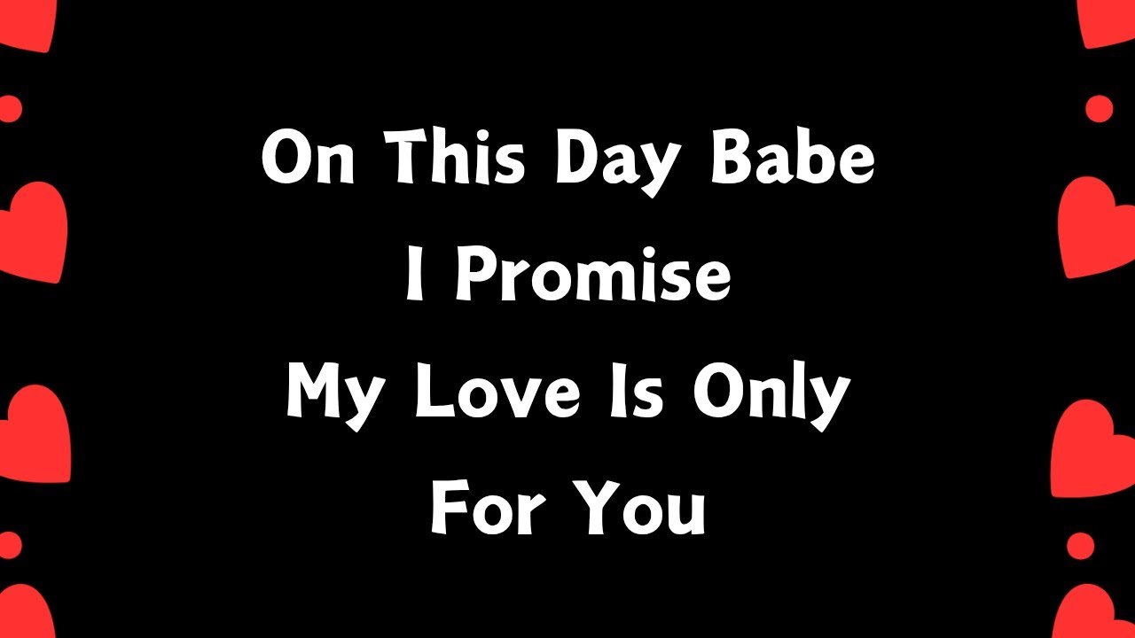 This My Promise to You 💛💛 I Will Be Yours and Only Yours For As Long As ...