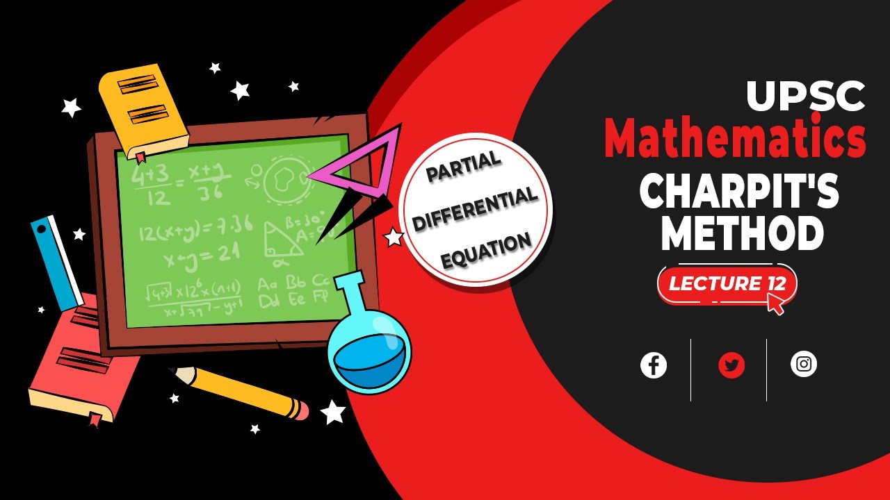 Partial Differential Equation | Lecture 12 Charpit's Method - YouTube