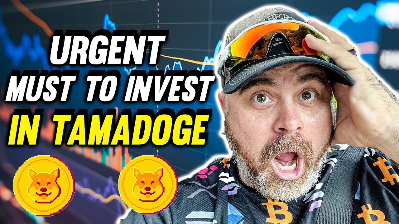 URGENT! Why You MUST to Invest in Tamadoge, TAMA Go The 100X Gain! Will ...