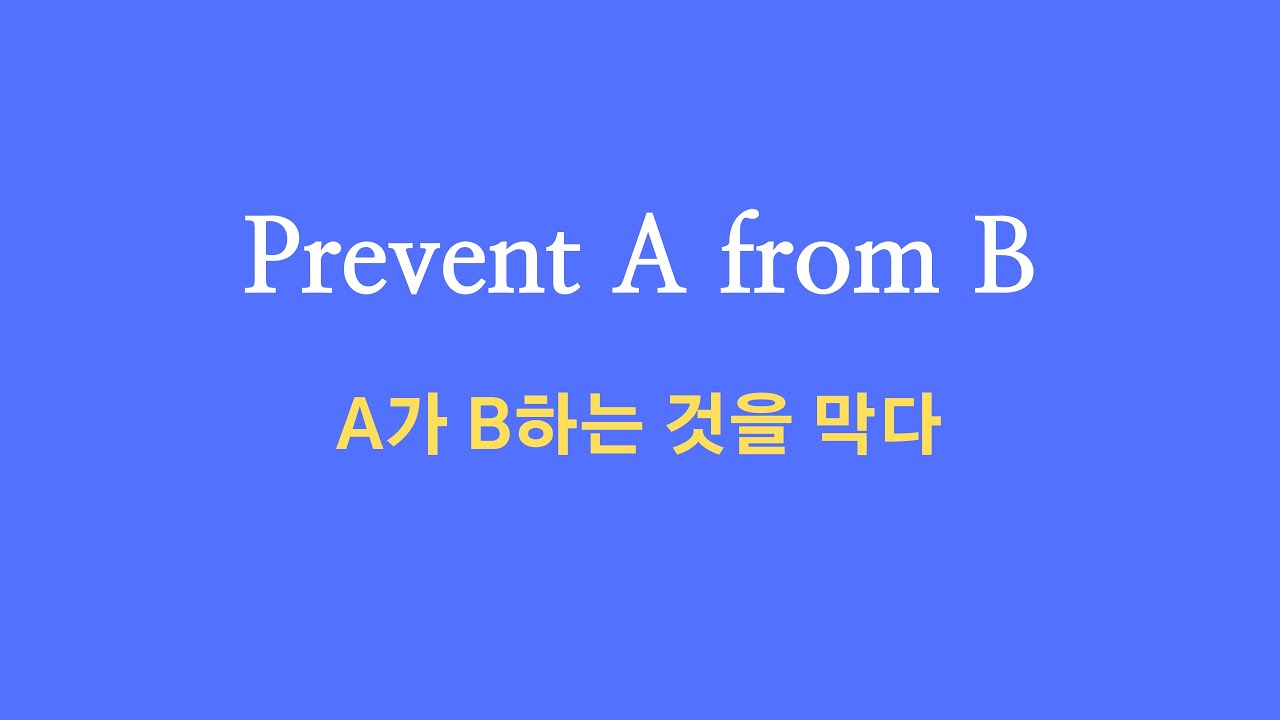 prevent, stop, keep A from B - YouTube