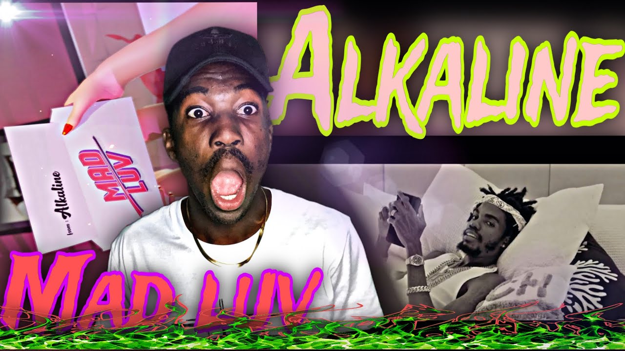 Alkaline - Mad Luv ( Official Music Video ) Reaction 🎭 ️ - YouTube