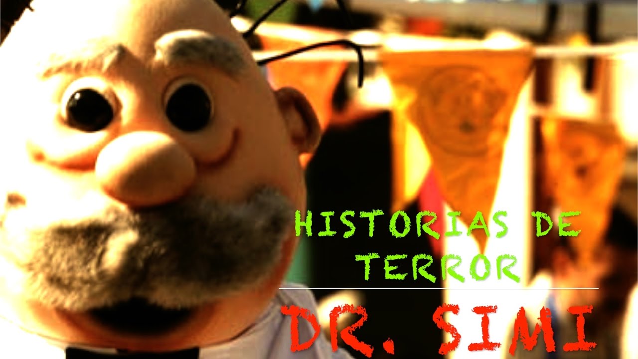 Historias de terror en México: "Dr. Simi" - YouTube