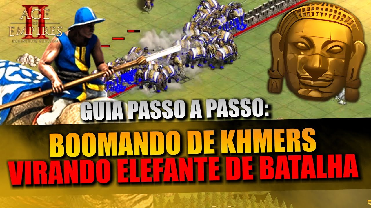 GUIA PASSO A PASSO: COMO BOOMAR de KHMERS para fazer o temido ELEFANTE ...