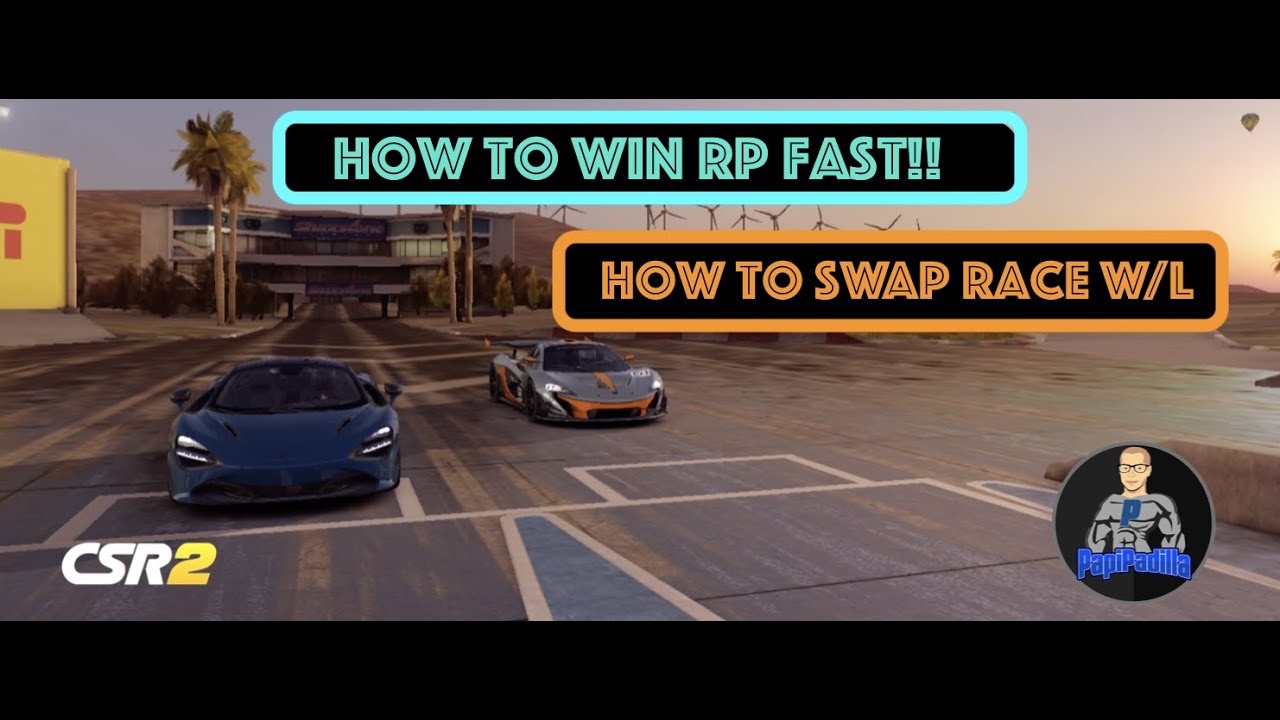CSR2 - How to win RP Fast - Swap Race W/L - YouTube