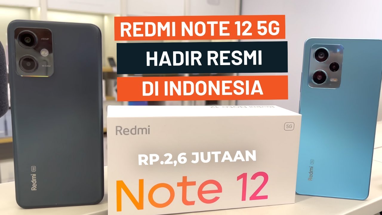 RESMI !! REDMI NOTE 12 AKHIRNYA HADIR DI INDONESIA - HARGA MURAH ...