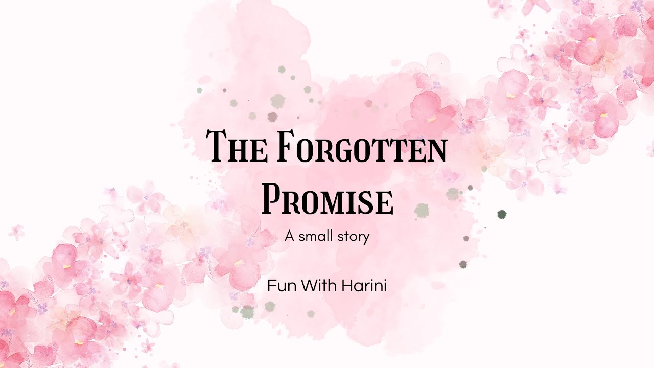 The Forgotten Promise - YouTube