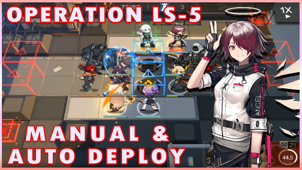 [ARKNIGHTS] LS-5 MANUAL & AUTO DEPLOY - YouTube