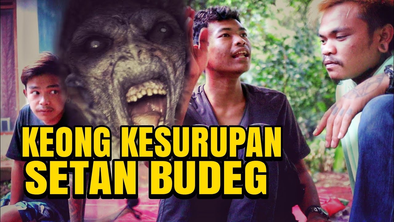 KESURUPAN SETAN BUDEG - YouTube