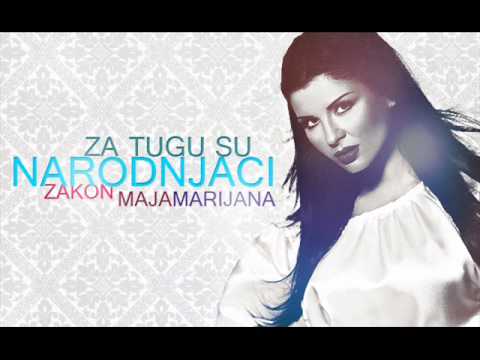 Maja Marijana - Za tugu su narodnjaci zakon 2011