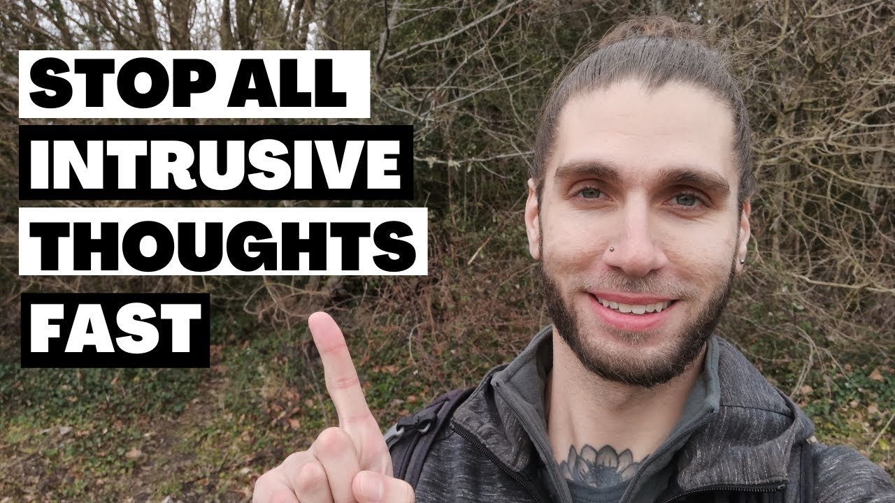 3 Ways To STOP Intrusive Thoughts and Overthinking - YouTube