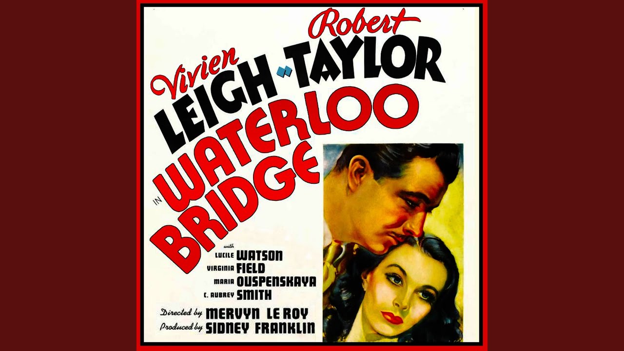 Waterloo Bridge Overture - YouTube