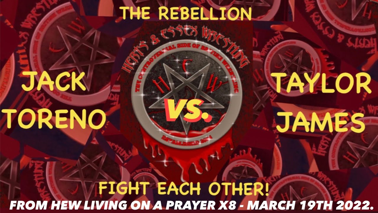 From HEW - Jack Toreno vs Taylor James!!! The Rebellion fight each ...