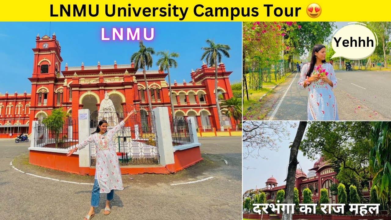LNMU University Campus Tour 😍 | Mithila University | Darbhanga ...