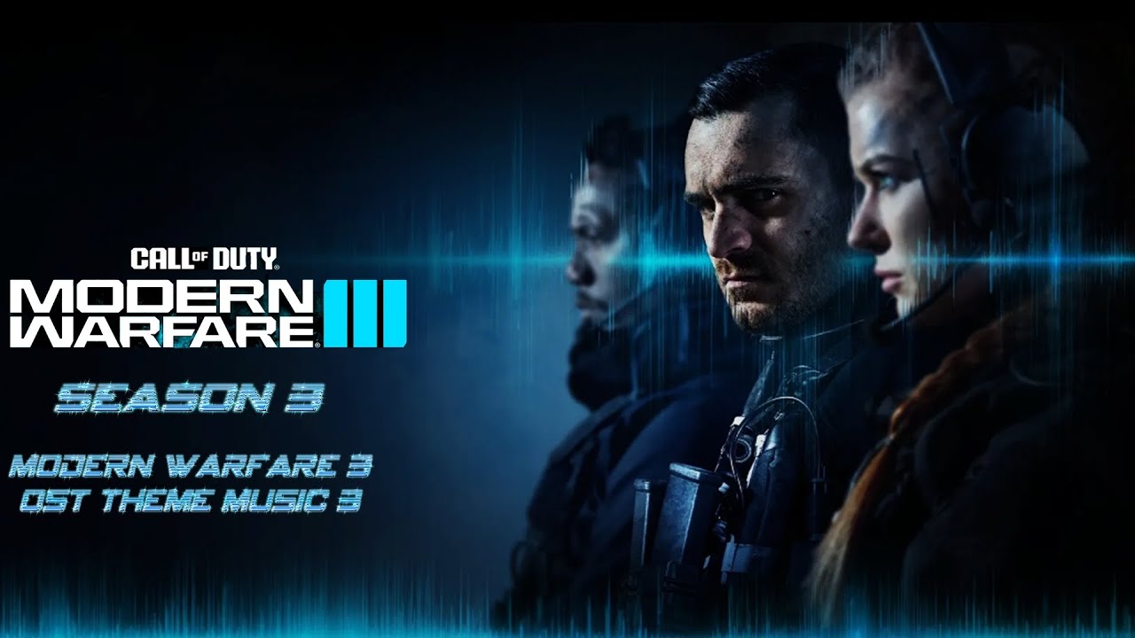 Call of Duty Modern Warfare III [ Season 3 ] - Modern Warfare 3 OST ...