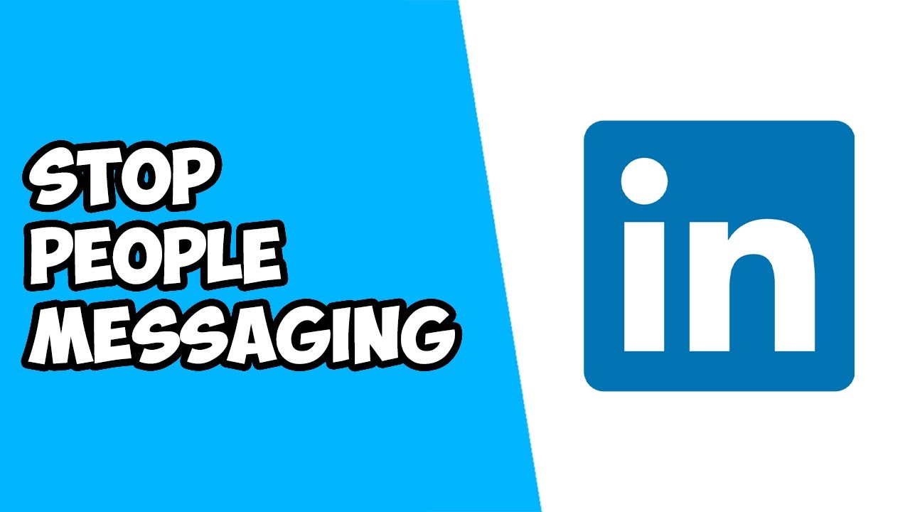 How To Stop People Sending You Messages on LinkedIn - YouTube
