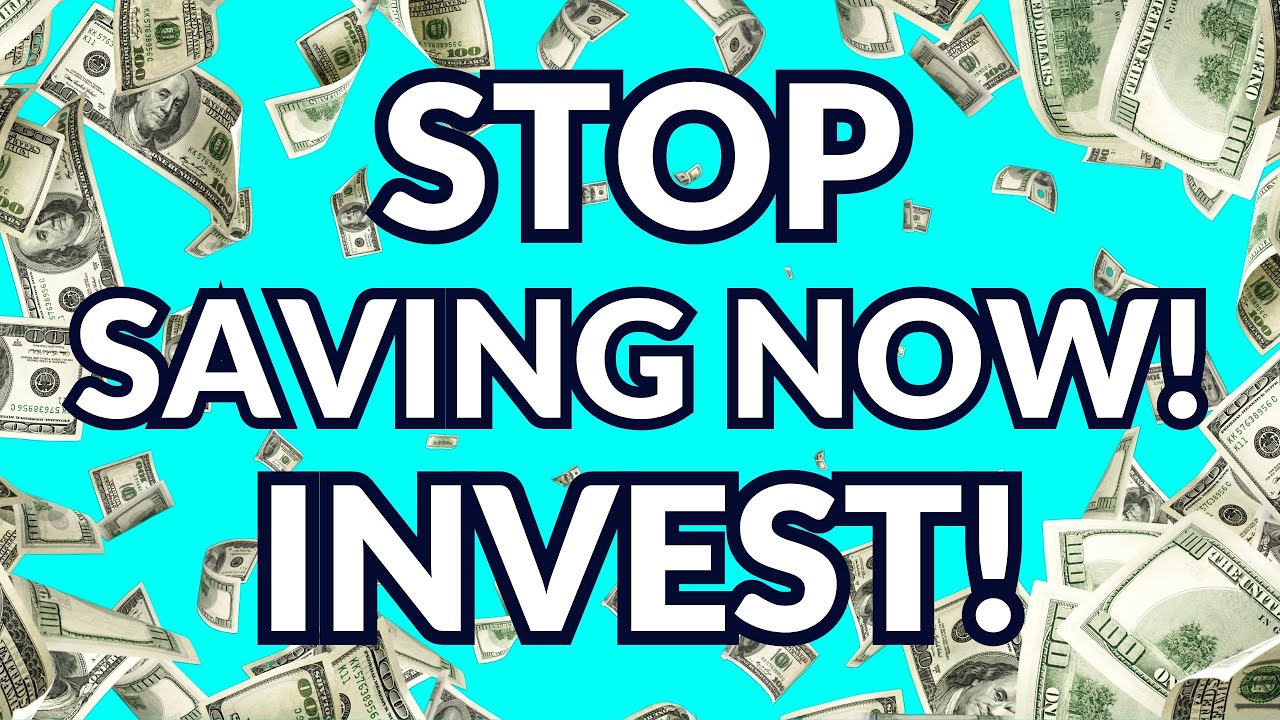Stop saving and start investing! The key to multiplying your money ...