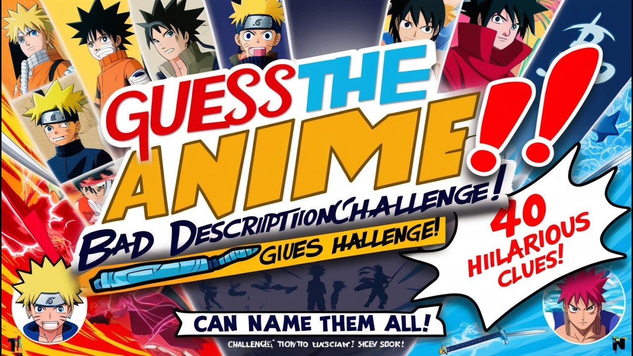 Try Not to Fail This Anime Description Challenge! | 40 Hilarious ...