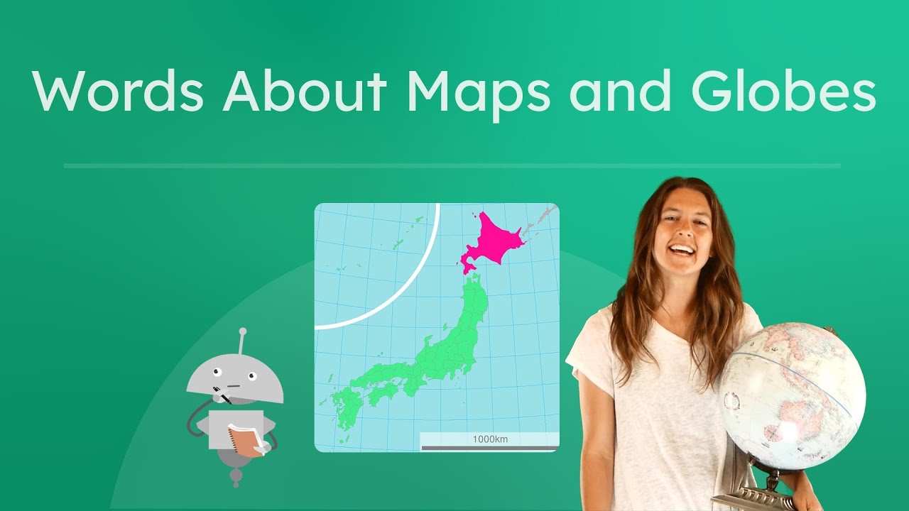 Words About Maps and Globes - Map and Globe Vocabulary - YouTube