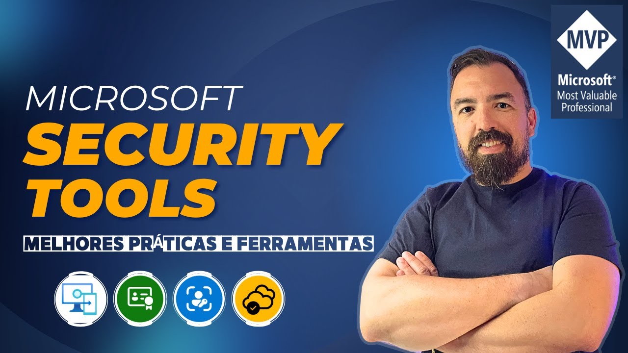 Microsoft Security Tools - Melhores Práticas e Ferramentas - YouTube