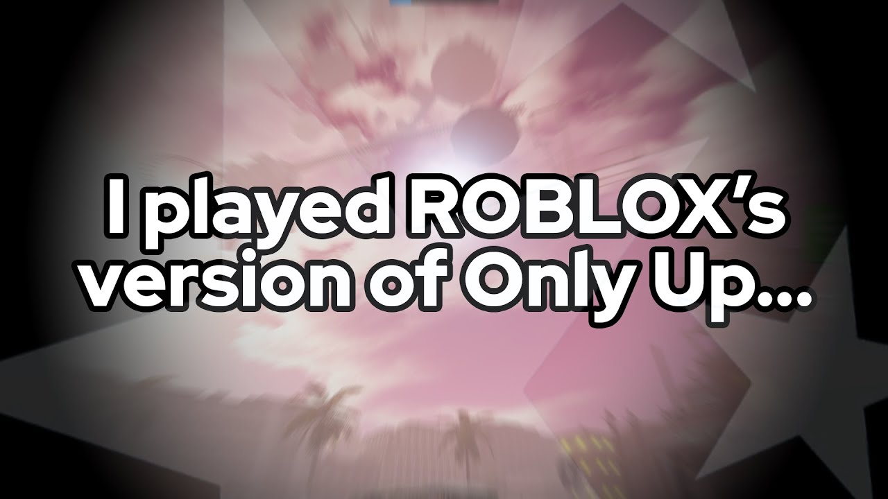 I played Roblox's version of Only Up... - YouTube