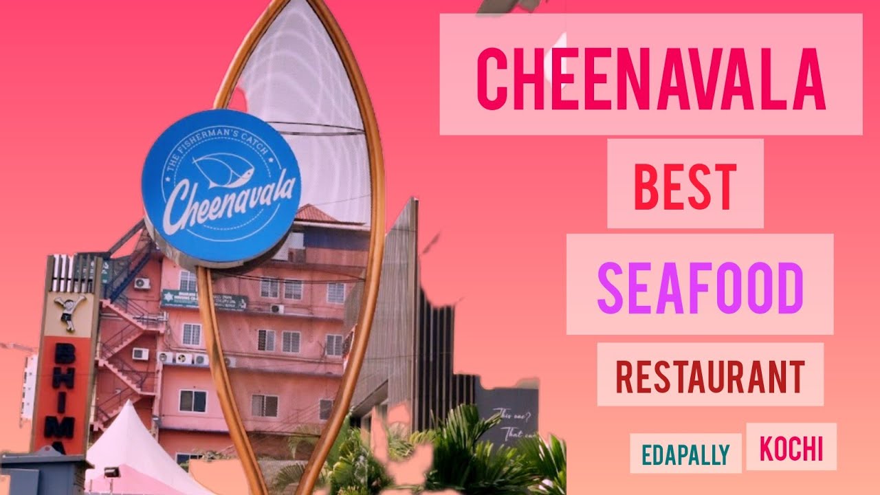 Cheenavala restaurant/best seafood restaurant in kochi/ഉച്ചയൂണ് ...