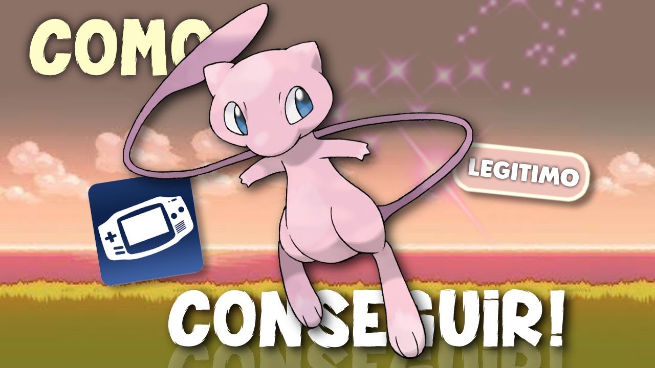 Como conseguir um MEW Legítimo nos jogos do GBA! MyBoy - YouTube