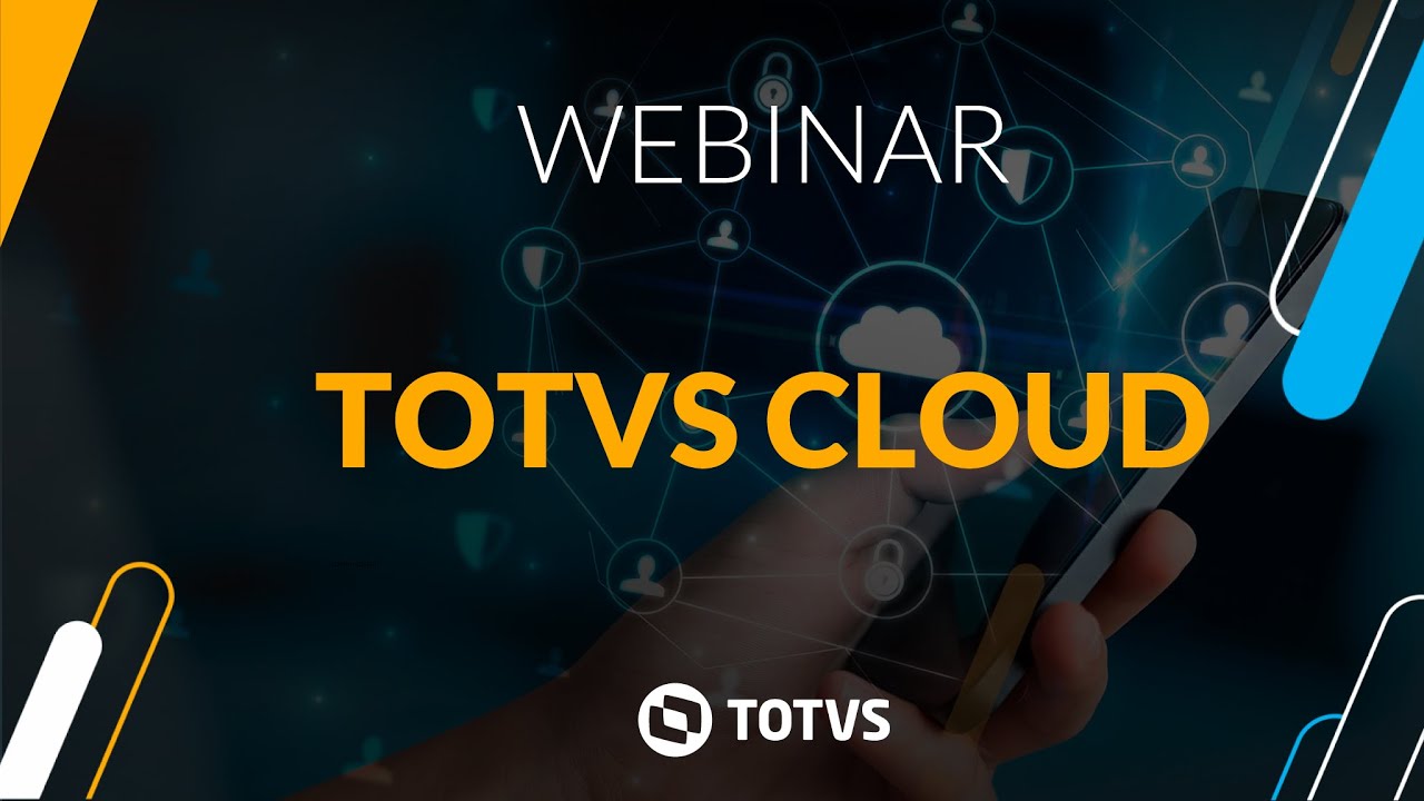 Webinar TOTVS CLOUD | ENTENDA COMO AUMENTAR SUA EFICIÊNCIA E DIMINUIR CUSTOS COM A TOTS CLOUD ...