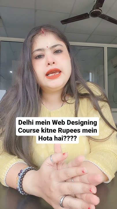 Web Designing Training Institute in Dwarka| Web Designing Training ...