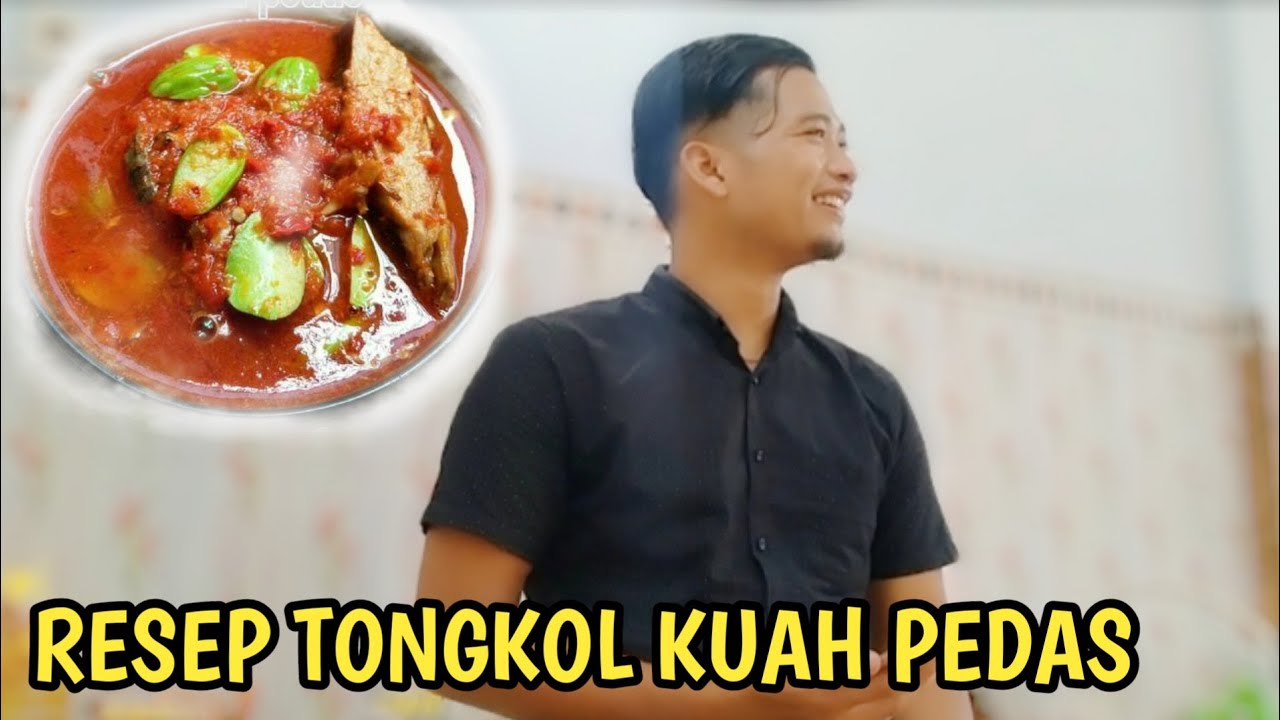 RESEP SAYUR TONGKOL KUAH|KANG IRUL| - YouTube