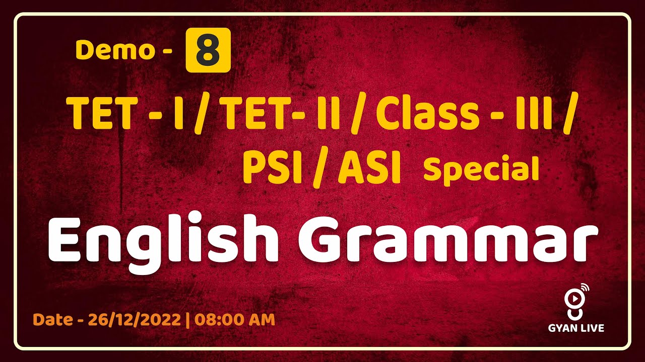 English Grammar | Demo - 08 | TET - I/TET - II/Class - III/PSI/ASI ...