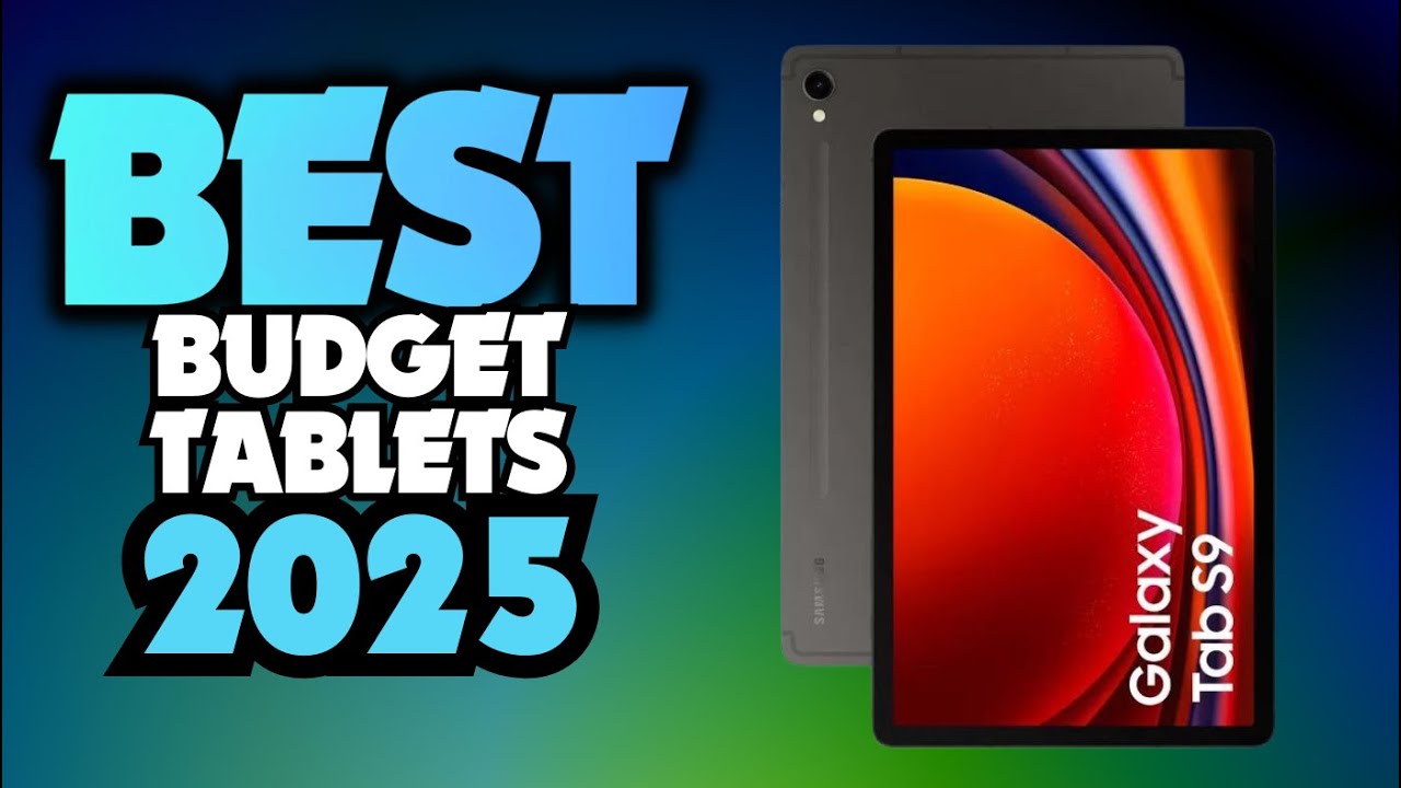 5 Best Budget Tablets of 2025! - YouTube