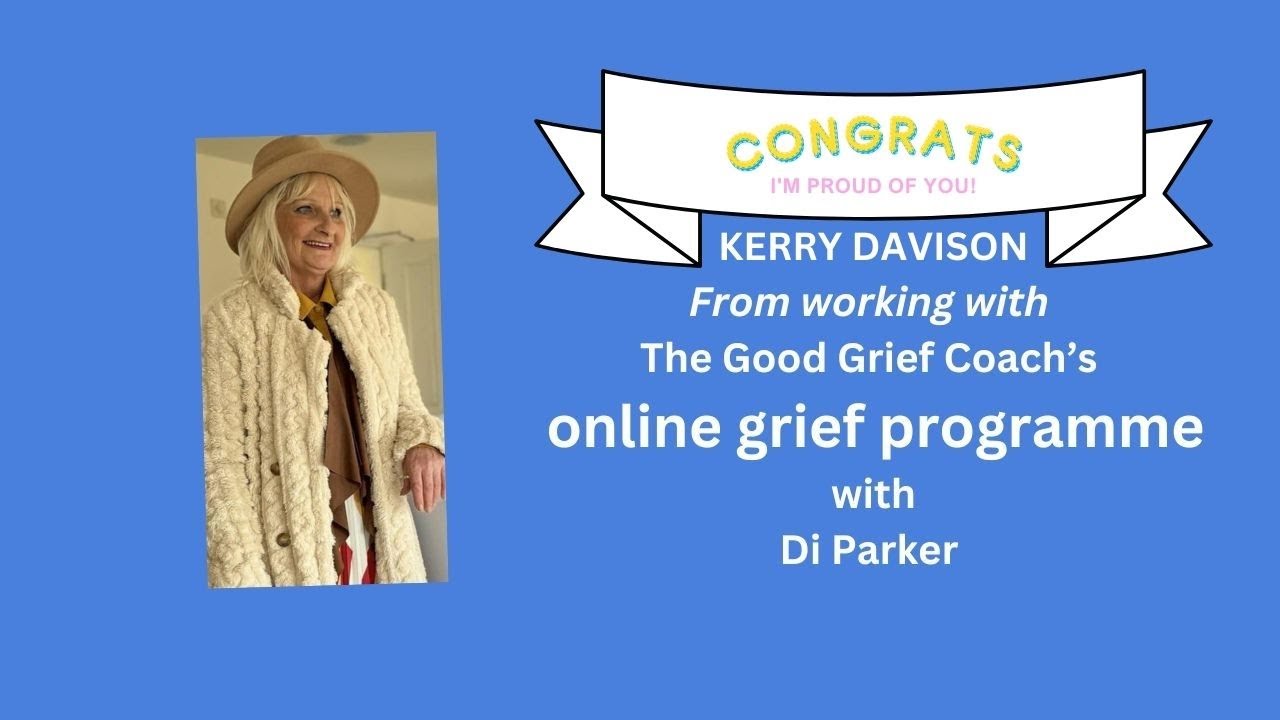 Kerry Davison Testimonial, Online Grief Programme - YouTube