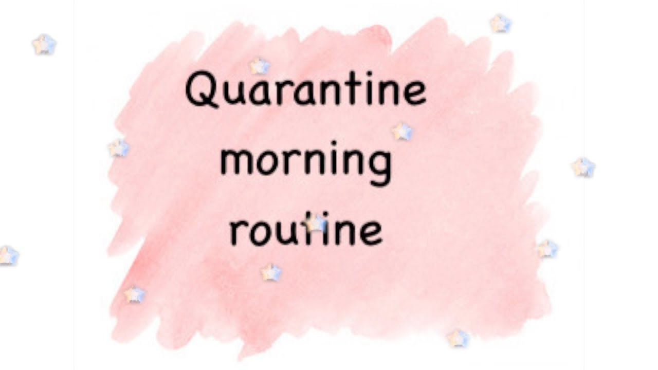 Quarantine morning routine - YouTube