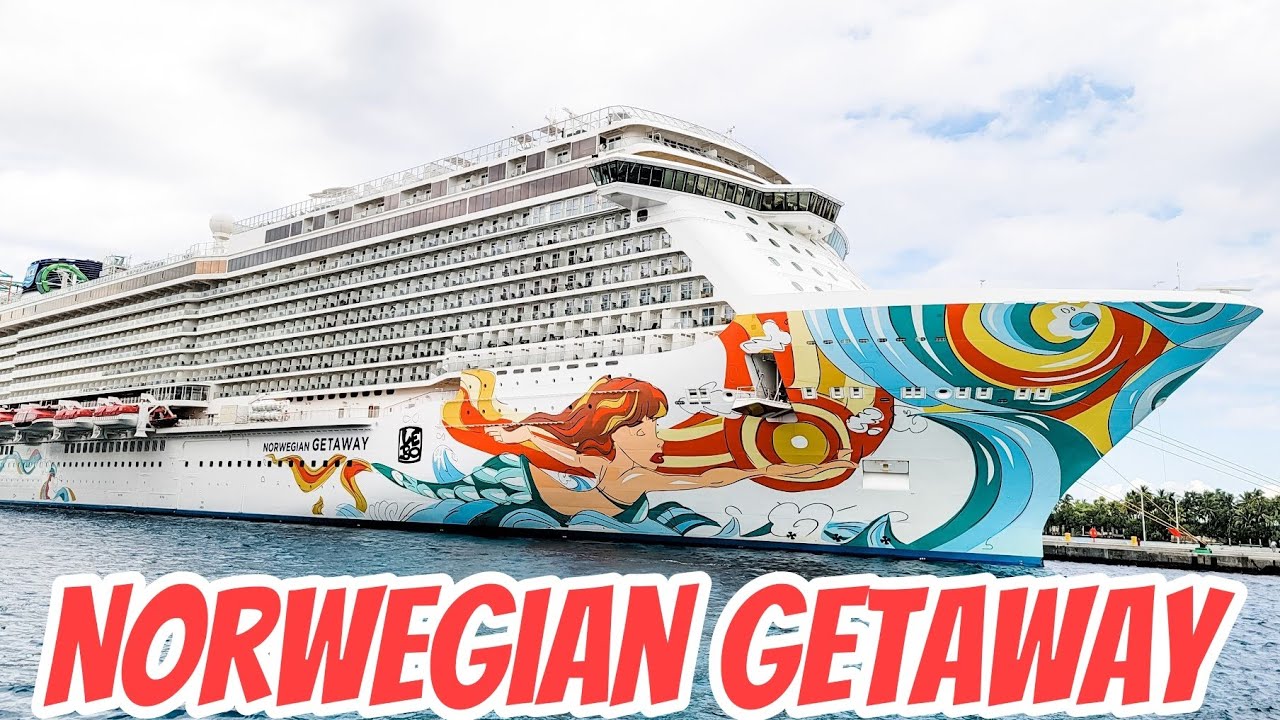 Norwegian Getaway || Cruise Ship || NCL Getaway - YouTube