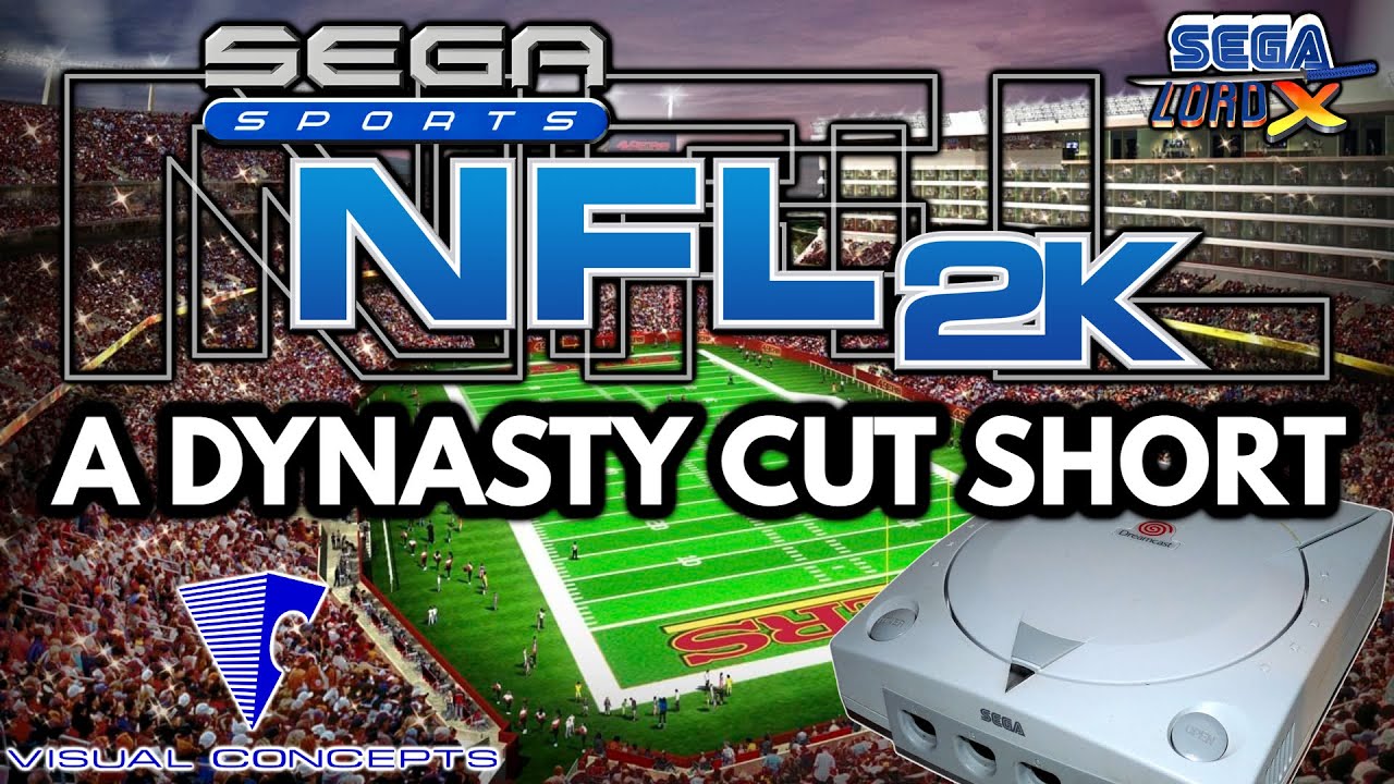 The Sega Sports NFL 2K Series - A Dynasty Cut Short - YouTube
