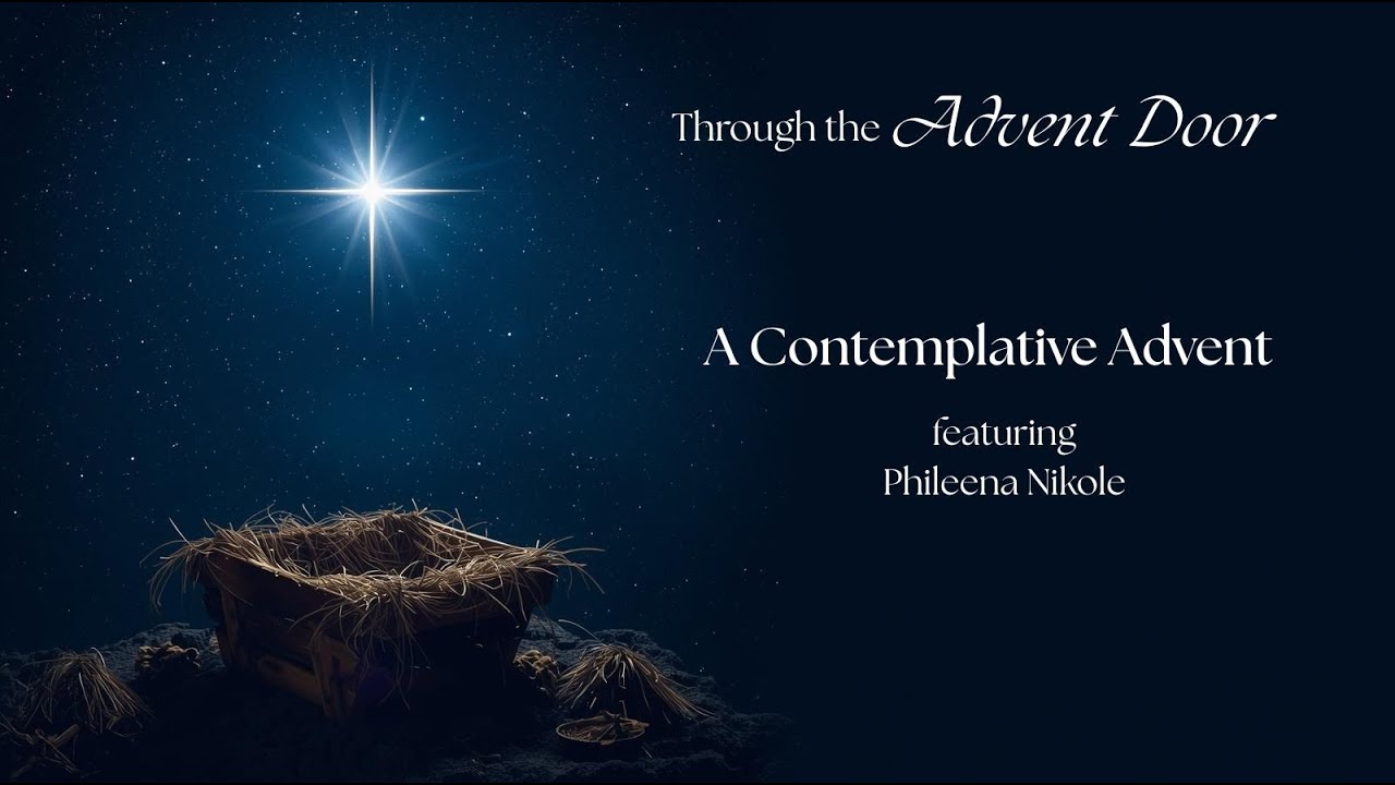 A Contemplative Advent - YouTube