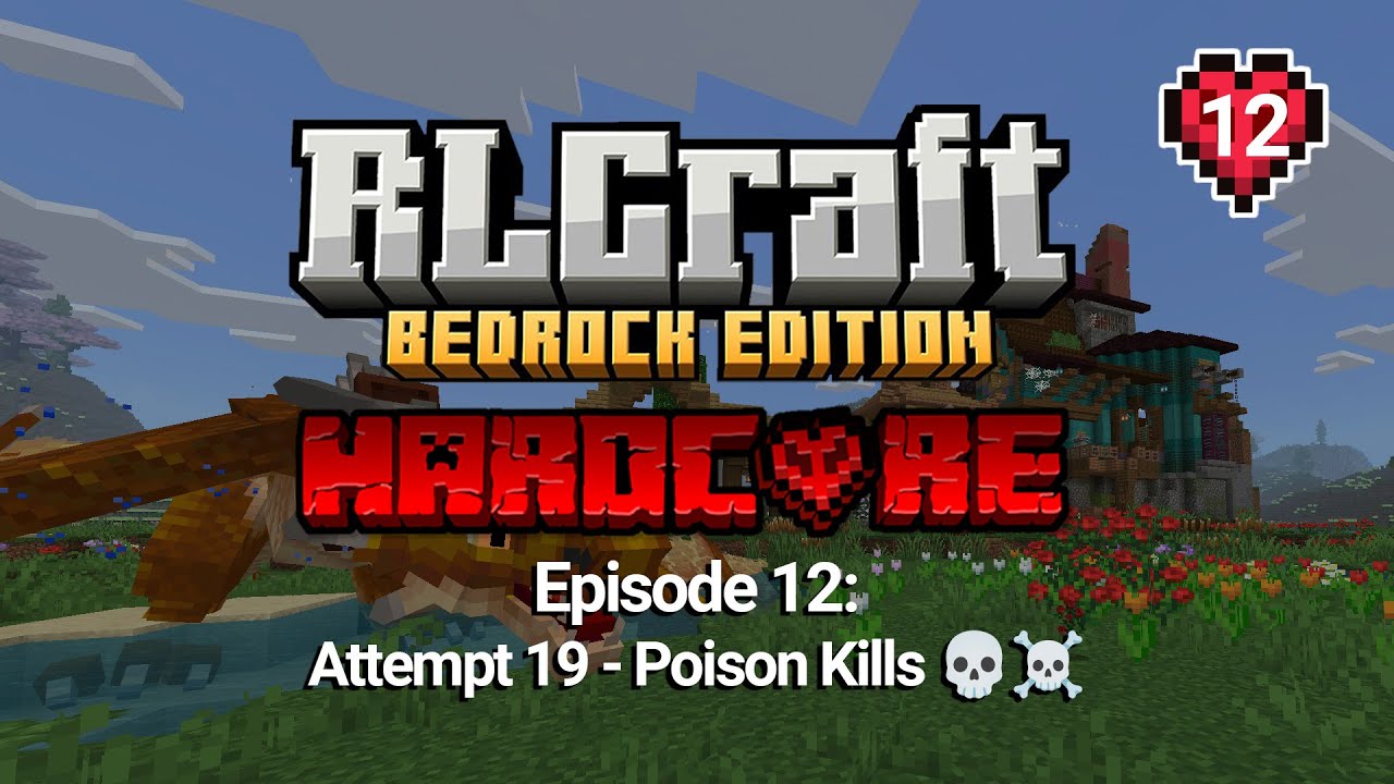 I Died 100 Times in RLCraft Hardcore – Ep. 12: Attempt 19 – Poison ...