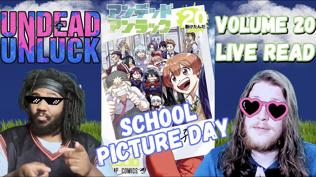 SUNMER SCHOOL | Undead Unluck Volume 20 Live Reaction | Chapters 170 ...