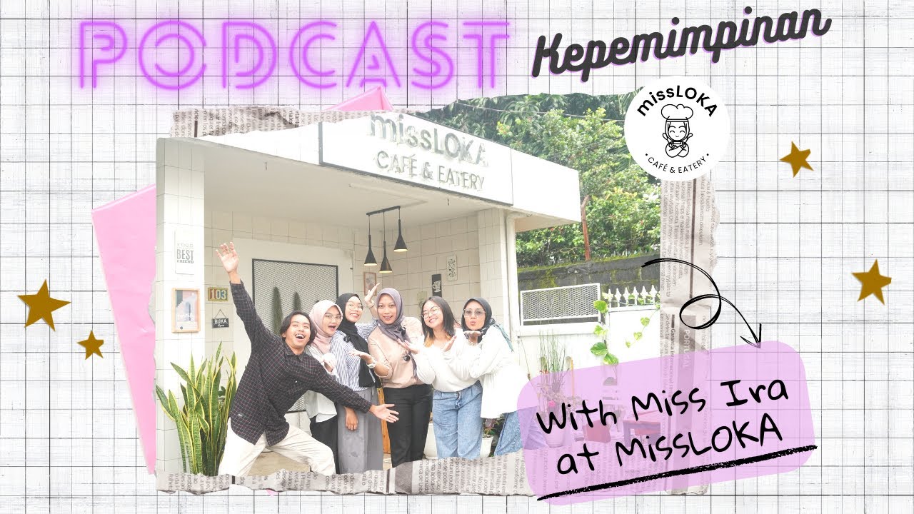 PODCAST KEPEMIMPINAN WITH MISS IRA - YouTube