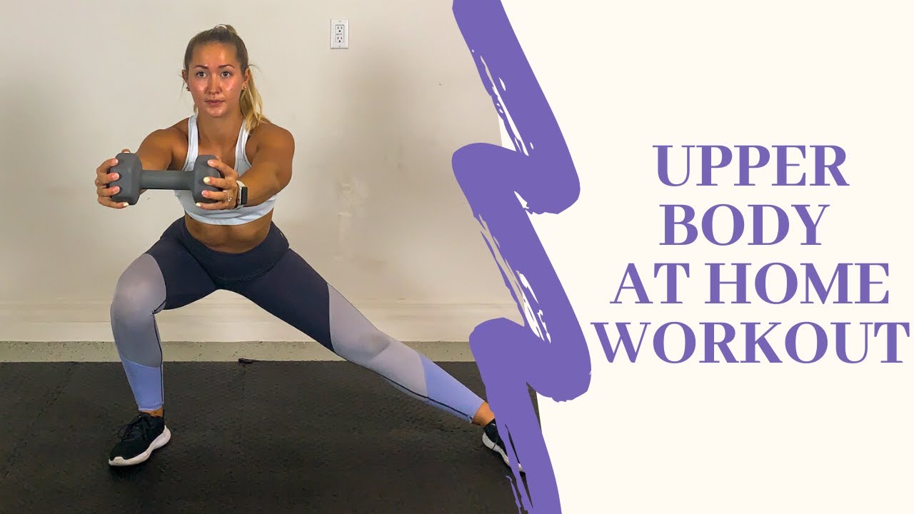 At Home Upper Body Workout - YouTube