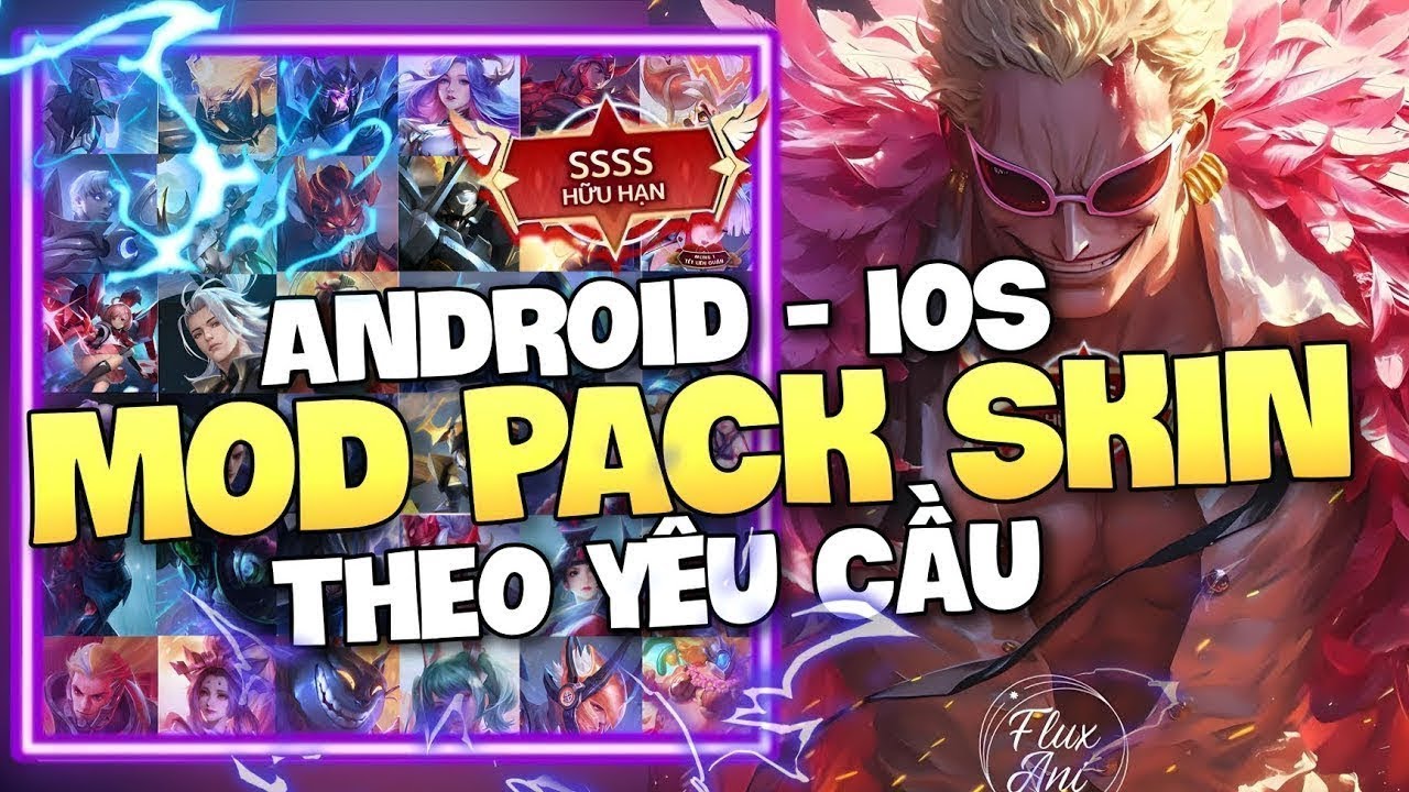 [Mod Pack Skin Theo Yêu Câu] Hướng Dẫn Cách Mod 7 Skin Liên Quân Mới ...