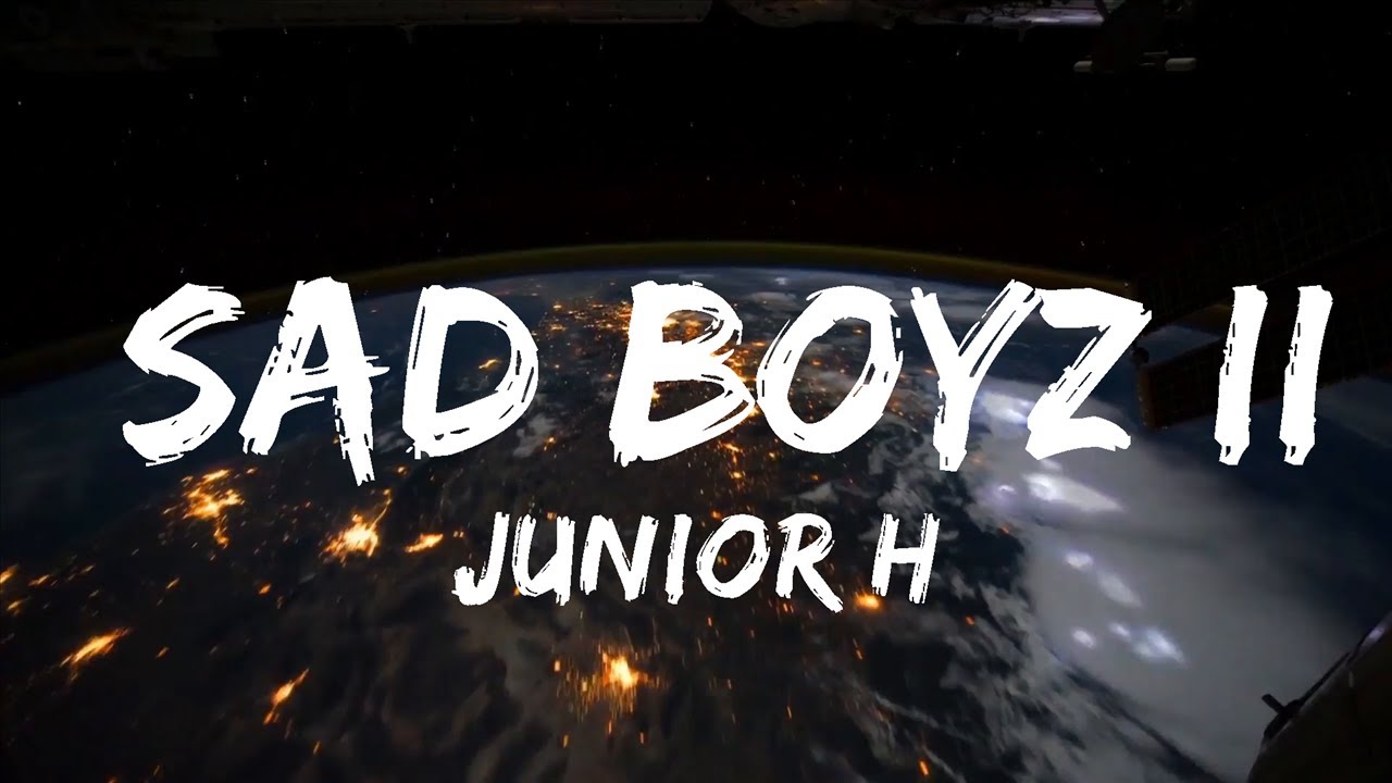 Junior H - Sad Boyz II (Letra/Lyrics) | 30mins Chill Music - YouTube