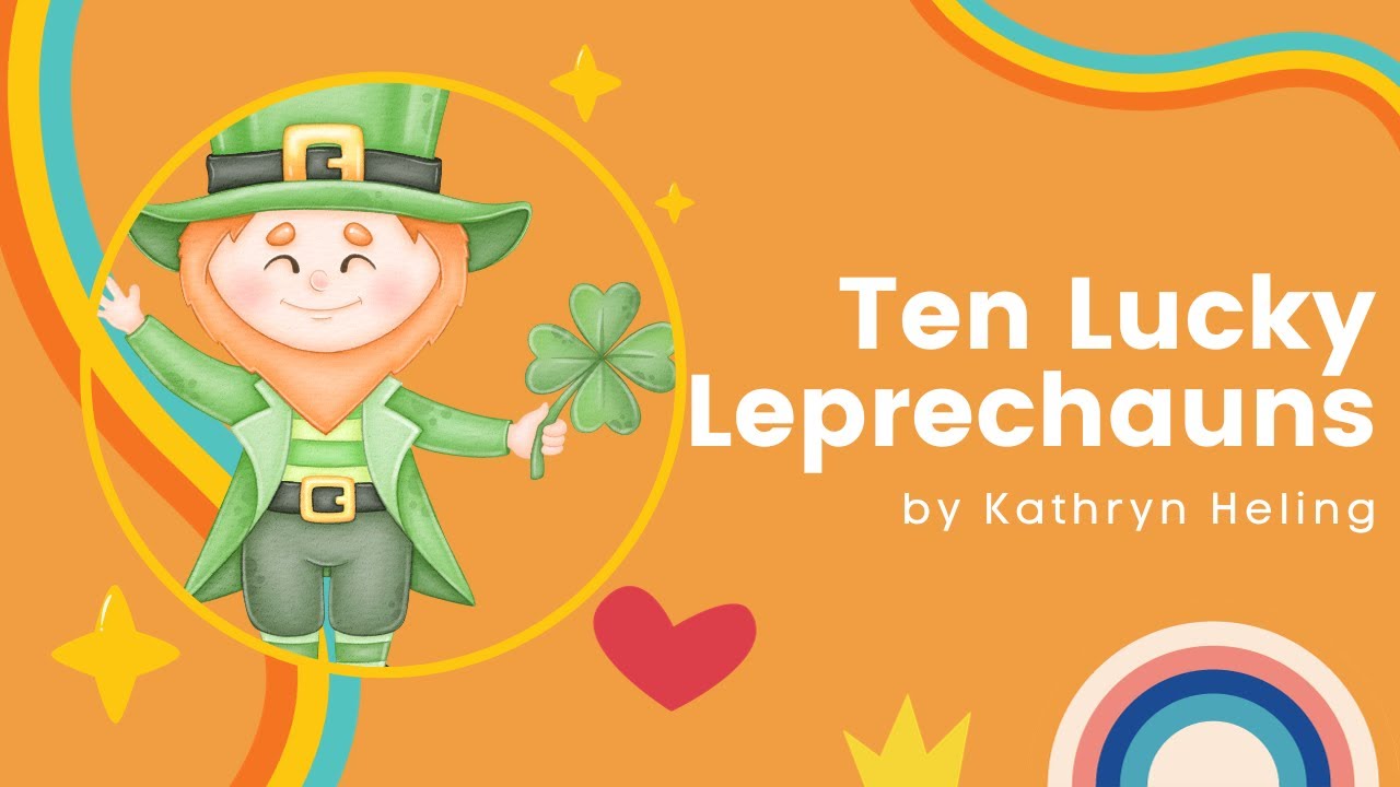 Storytime - Ten Lucky Leprechauns by Kathryn Heling - YouTube
