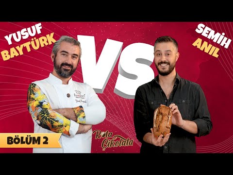 Rota Çikolata : Semih ANIL & Şef Yusuf BAYTÜRK'le çikolatalı ekmek🍫🍞